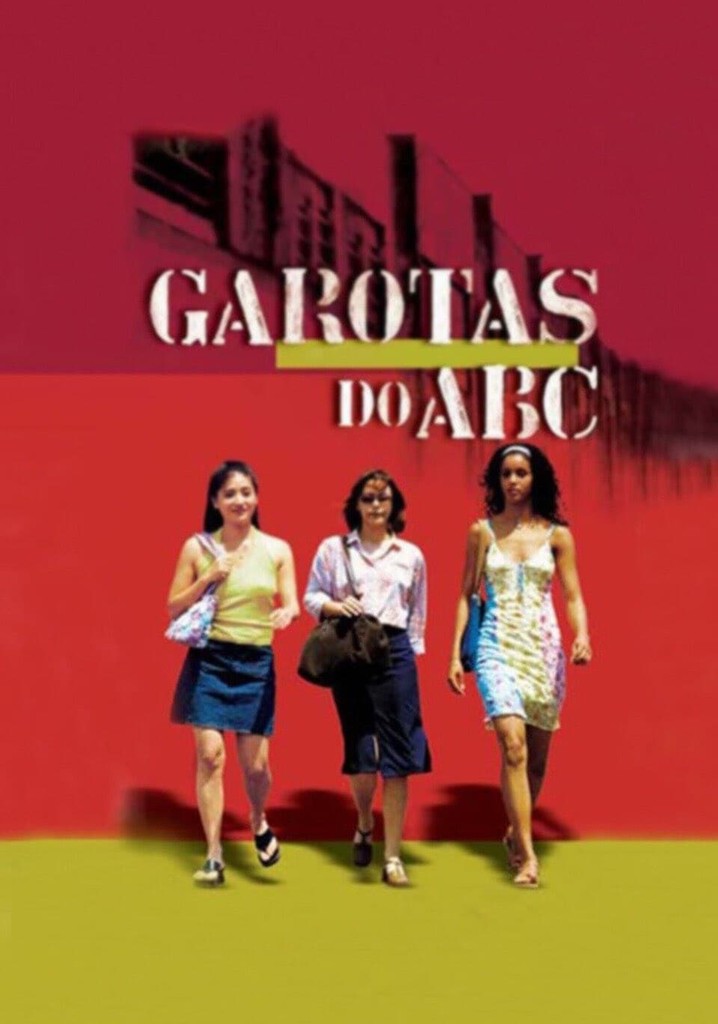 Garotas do ABC filme - Veja onde assistir